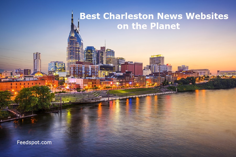 Top 15 Charleston News Websites (City in South Carolina) in 2026