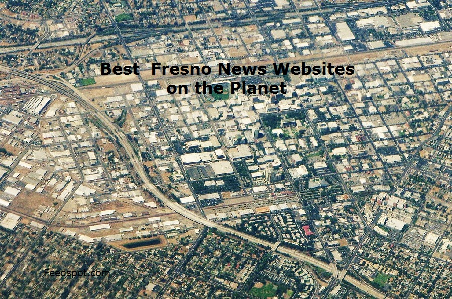 Top 10 Fresno News Websites (City in California) in 2026