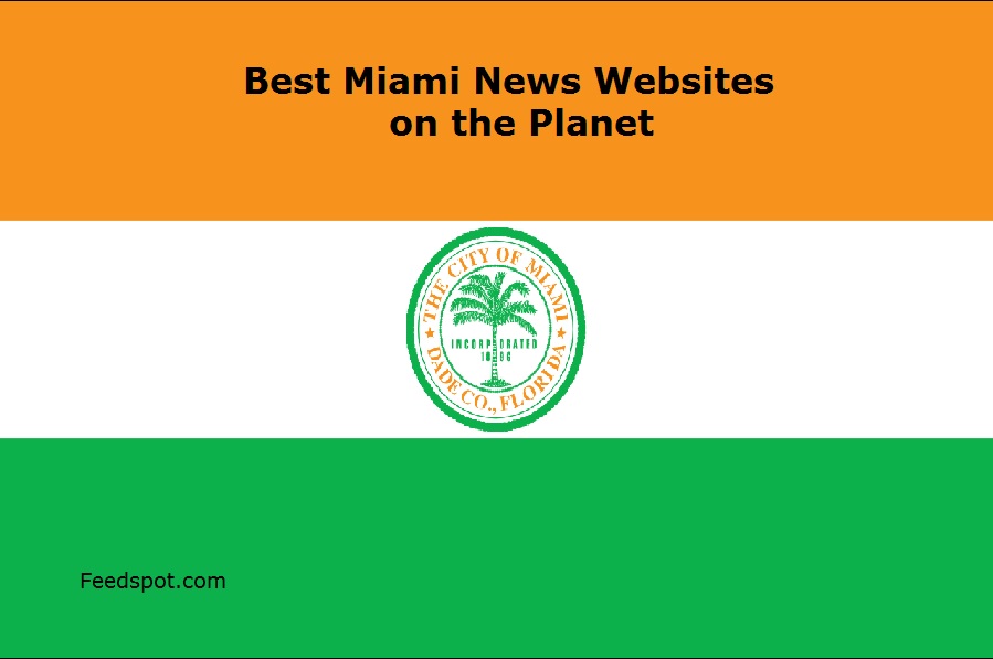 Top 25 Miami News Websites (City in Florida) in 2026
