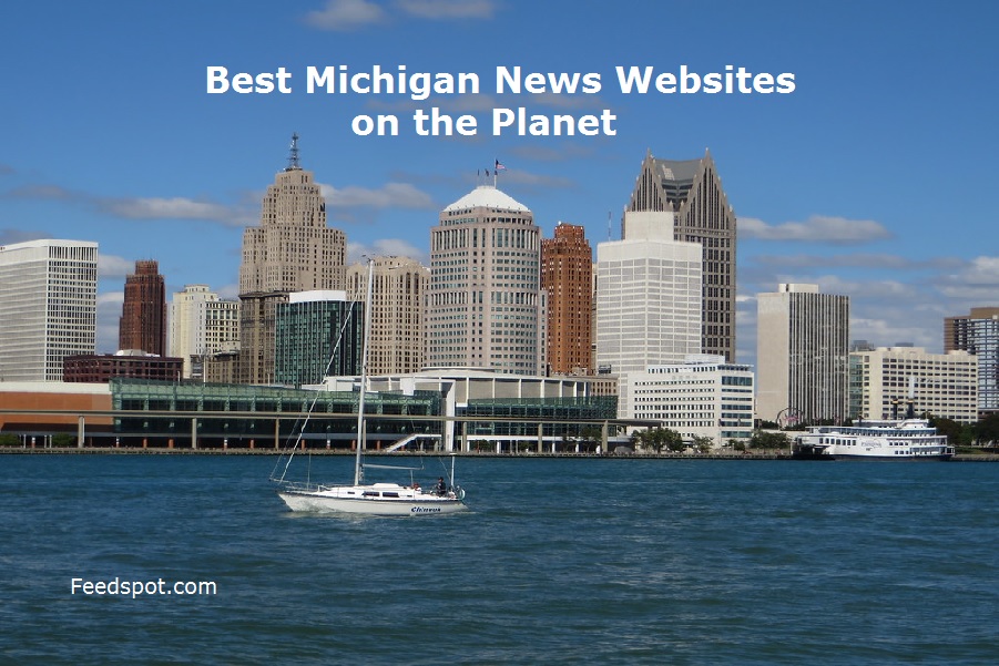 Top 30 Michigan News Websites (US State) in 2026