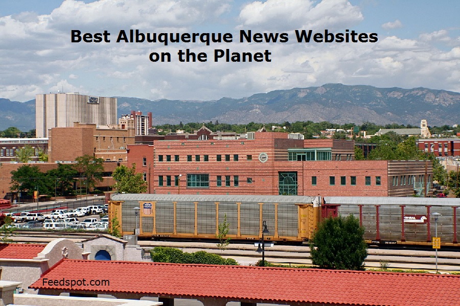Top 10 Albuquerque News Websites (City in New Mexico) in 2026