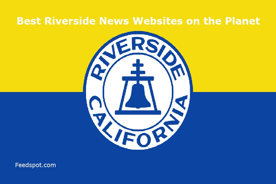 Top 15 Riverside News Websites (California City) in 2025